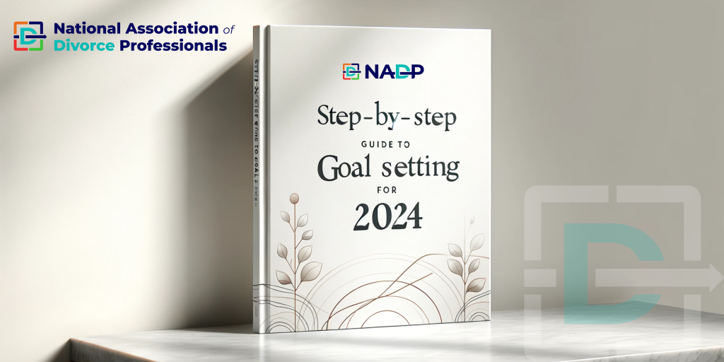 Step-by-step Guide To Goal Setting For 2024 - National Association Of ...